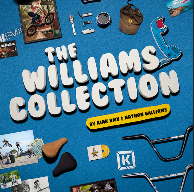 The Williams Collection! – Kink BMX